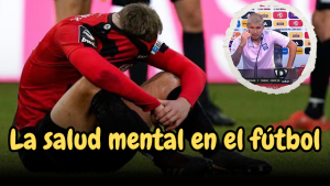 La realidad de la salud mental en el fútbol